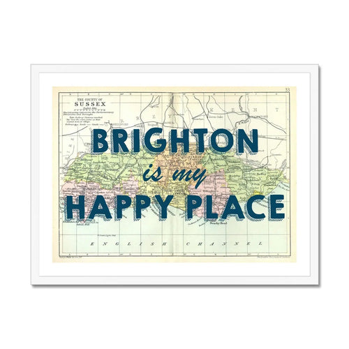 Brighton is my Happy Place (Sussex Map) - Vintage Map Art - Beach House Art