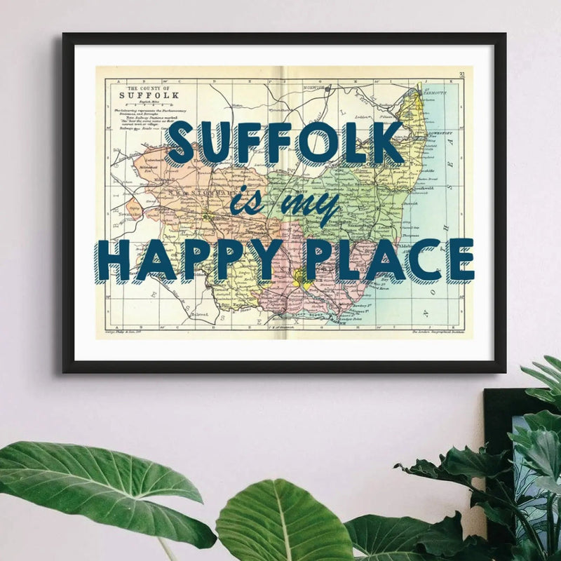 Suffolk is my Happy Place (Suffolk Map) Vintage Map Art - Unframed ...