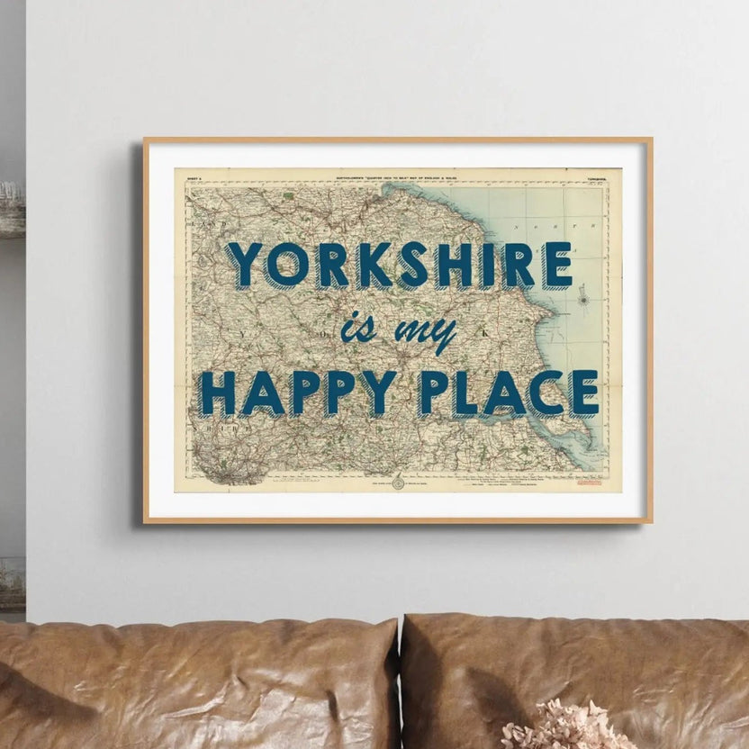 Yorkshire is my Happy Place (Old Yorkshire Map) Map Art - Unframed ...